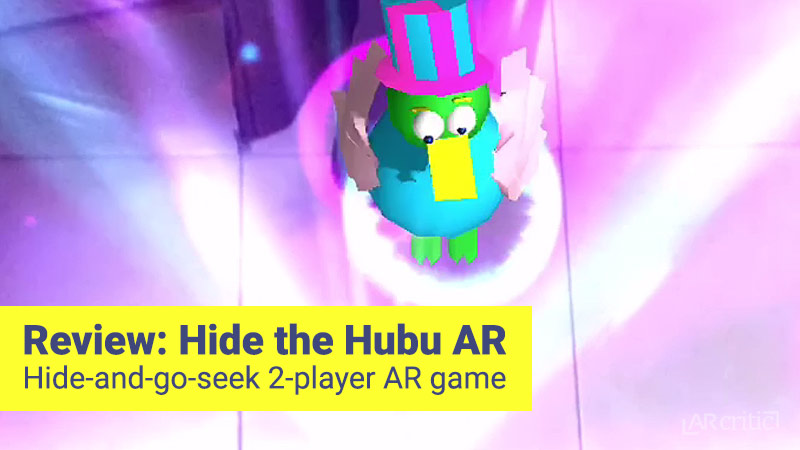 Hide the Hubu AR Review - 2-player local Hide and Seek ARKit Game